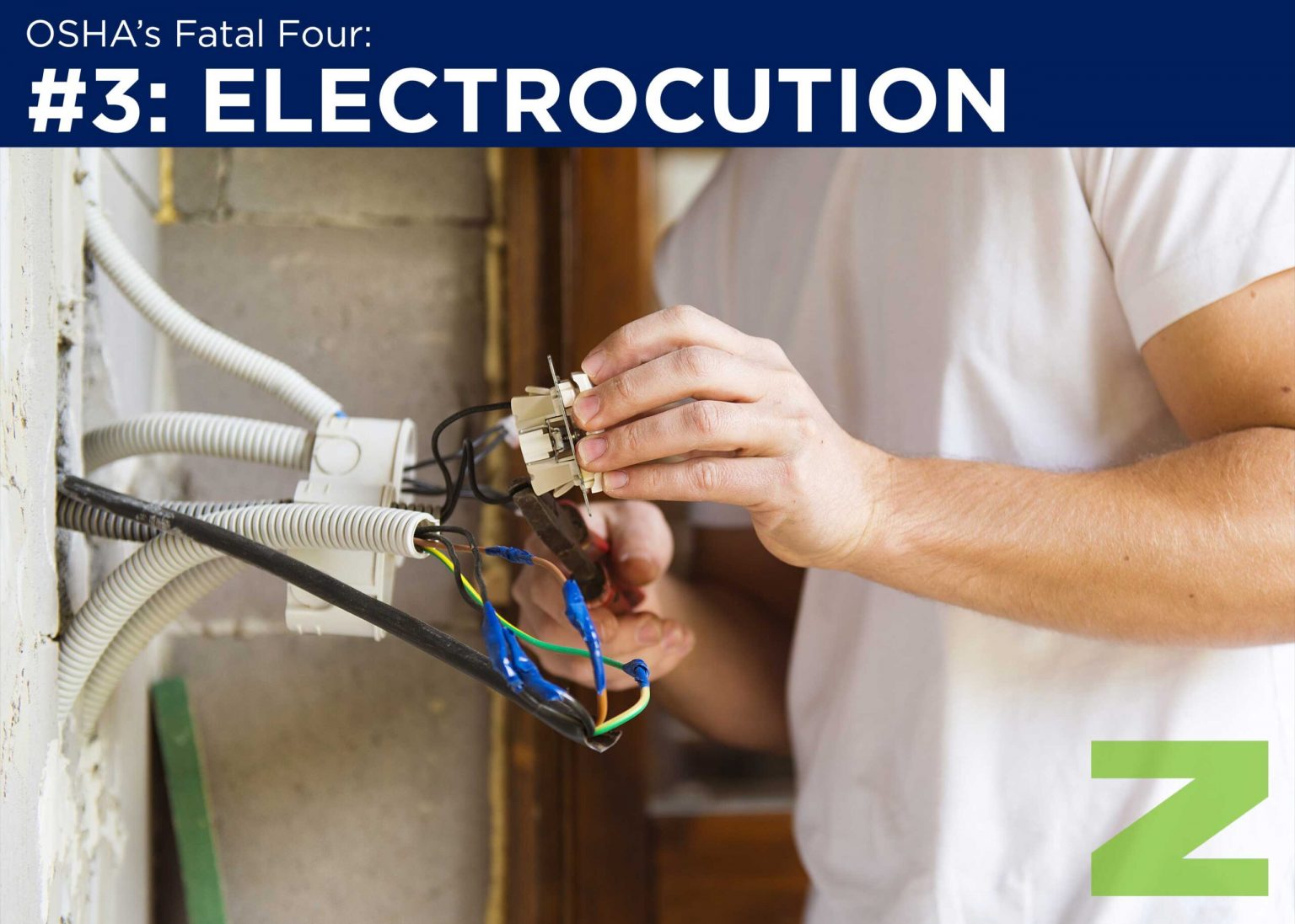 OSHA’s Fatal Four Part 3: Electrocution - Zorn Insight