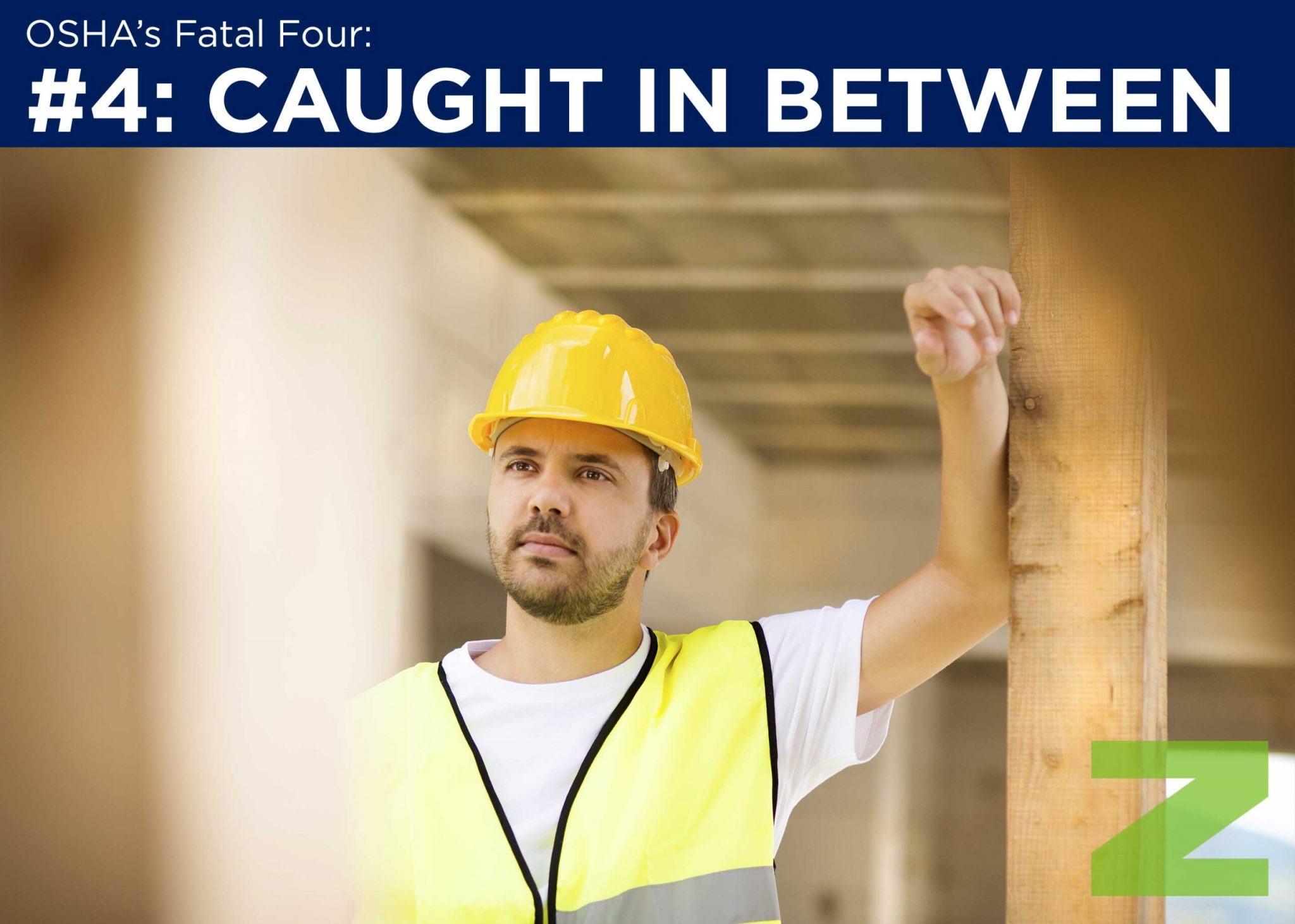OSHA Fatal Four #4: Caught In Between - Zorn Insight
