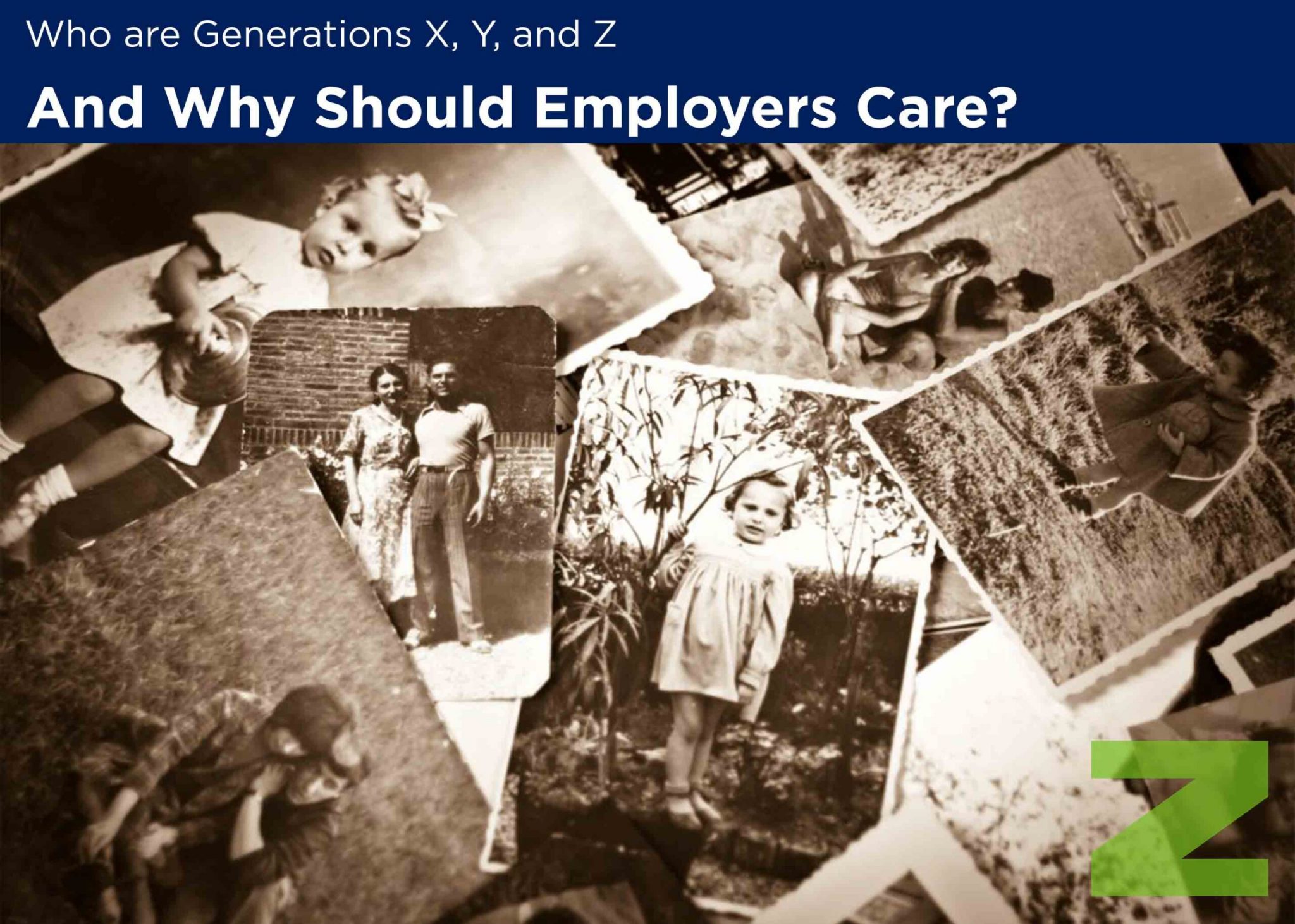 Who are Generations X, Y, and Z and Why Should Employers Care? - Zorn ...