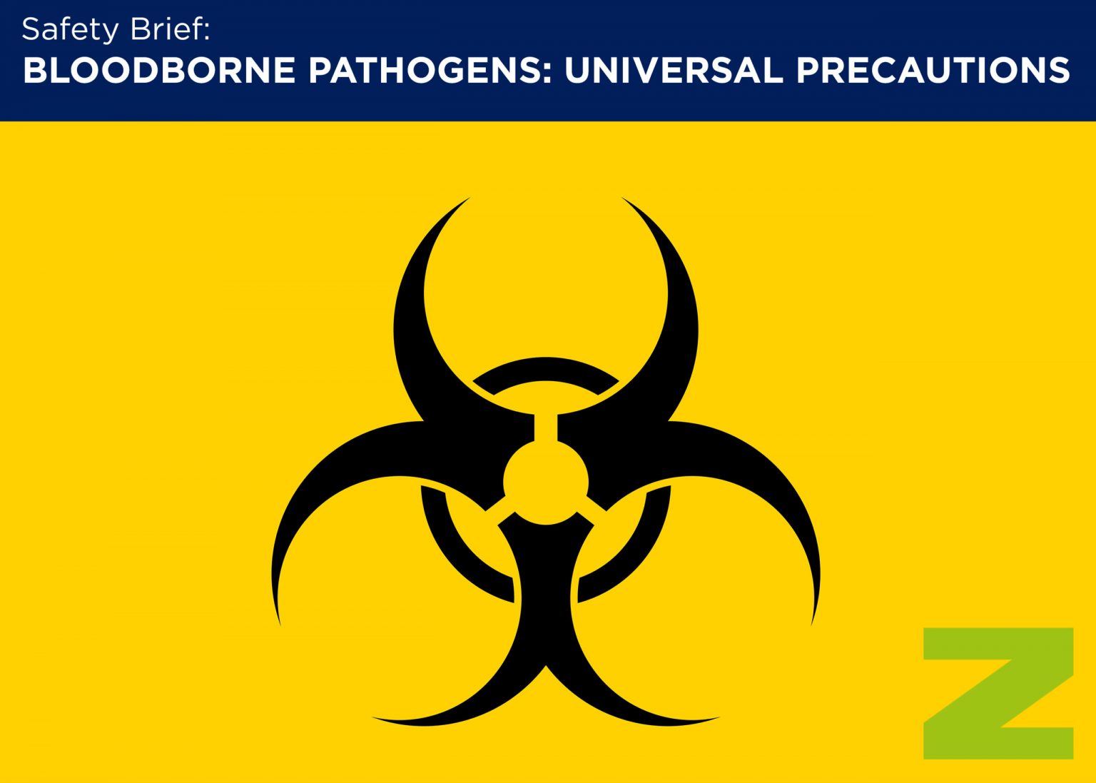 BLOODBORNE PATHOGENS: UNIVERSAL PRECAUTIONS - Zorn Insight