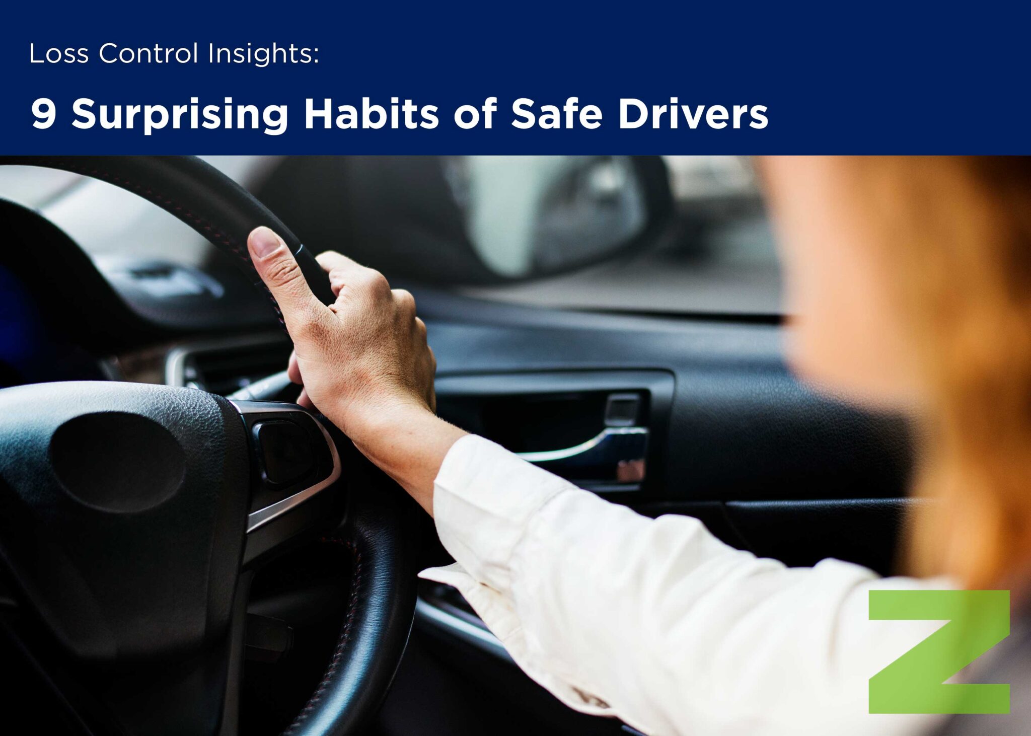 9 Surprising Habits of Safe Drivers - Zorn Insight